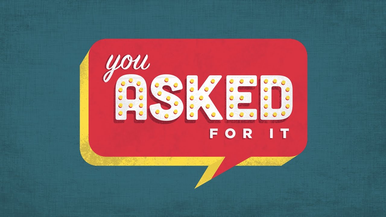 You Asked For It - Week 3 - Pastor Charles Riley
