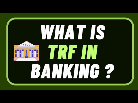 What is TRF in Banking - Explained !