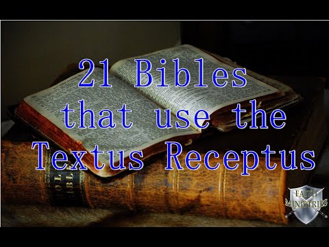 21 Bibles that used the Textus Receptus