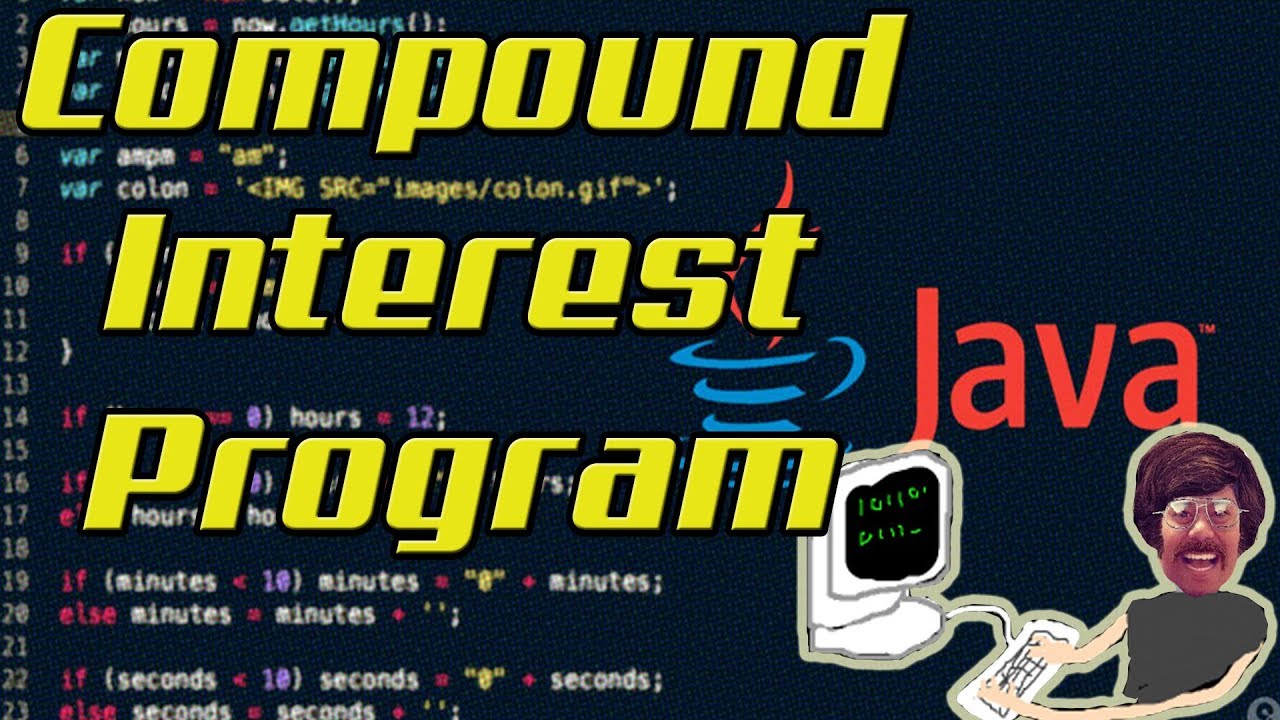 Java Programming Tutorial  - Compound Interest Program