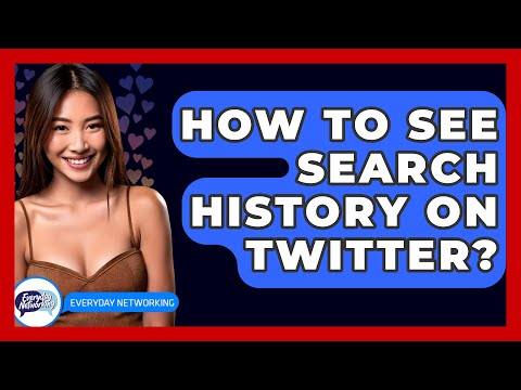 How To See Search History On Twitter? - Everyday-Networking