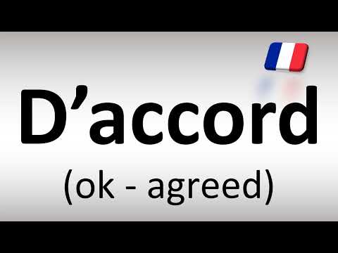 How To Say 'Ok' (D'accord) in French