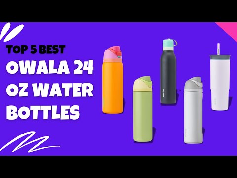 Top 5 Best Owala 24 oz Water Bottles