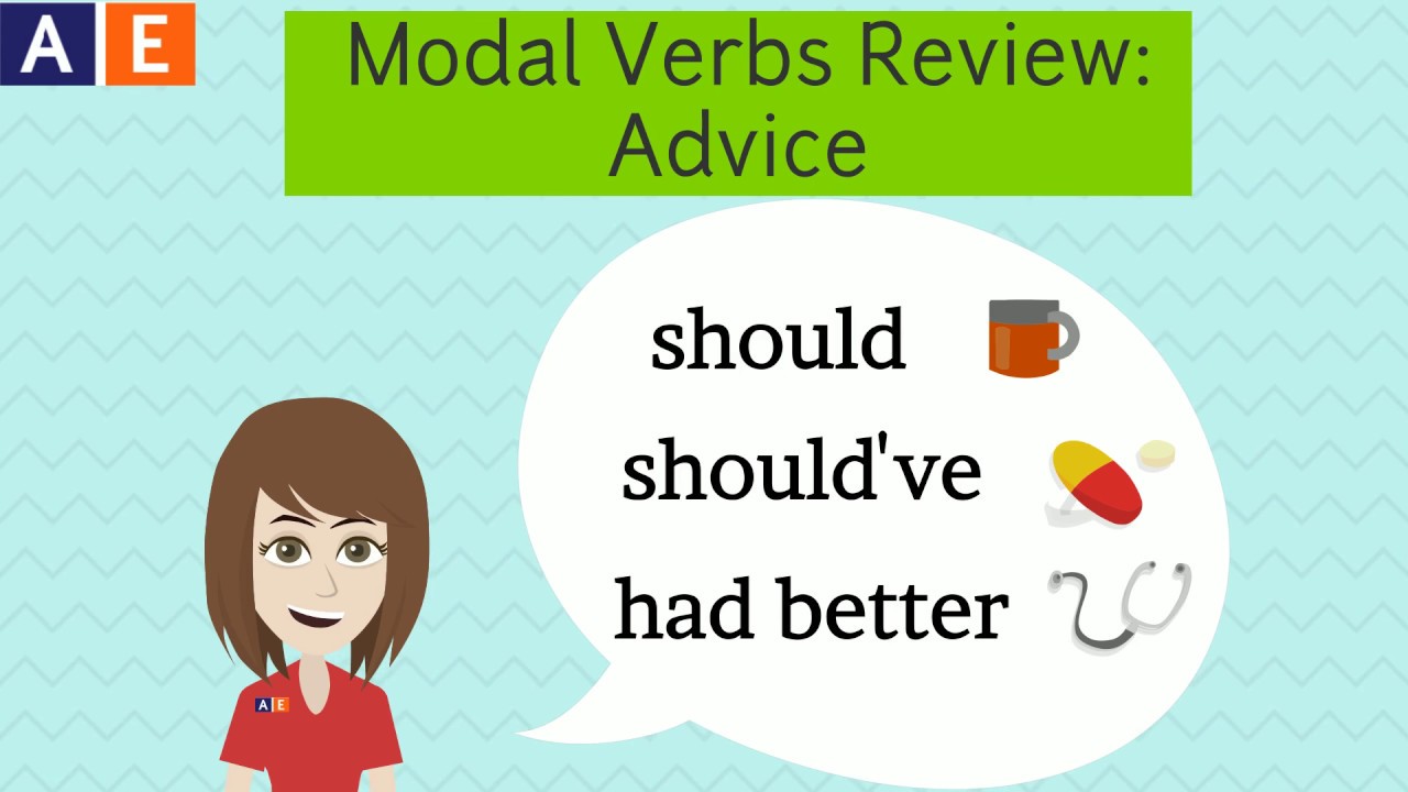 Modal Verbs Review: Giving Advice