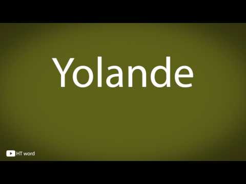 How to pronounce Yolande