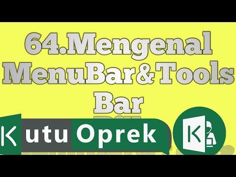 Mengenal Menu bar Excel dan Toolbar