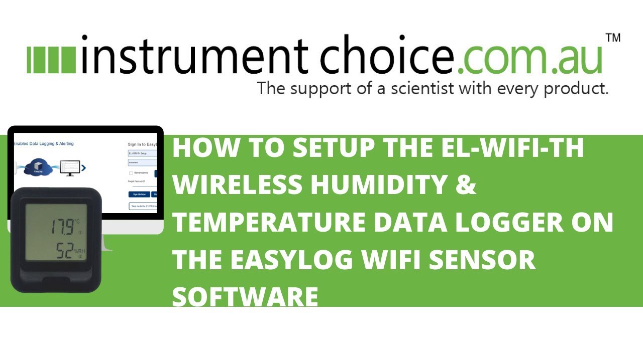 How to Set Up the EL-WIFI-TH WIFI Wireless Data Logger using the EasyLog WiFi Sensor Software