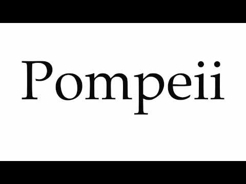 How to Pronounce Pompeii