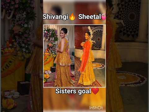 Shivangi joshi 🆚 Sheetal joshi in same dress| Sister's goal💃🏻🔥| #shivangijoshi #sheetaljoshi #shorts