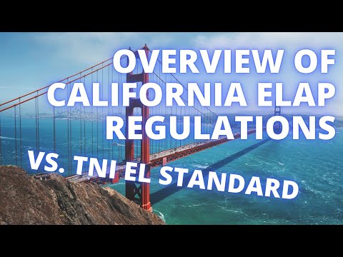 An Overview of the CA ELAP Regulations Versus the TNI EL 2016 Standard