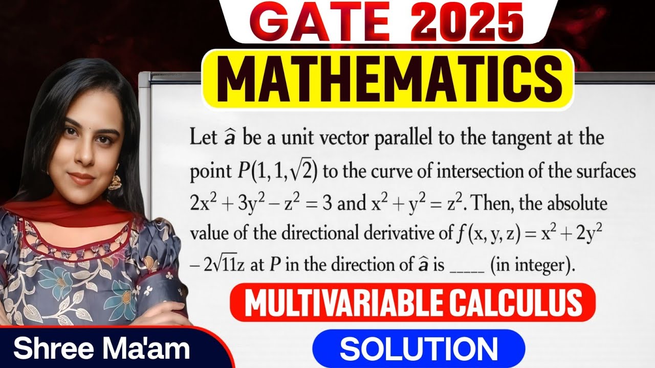 GATE 2025 Mathematics NAT Q.NO 29 Solution | GATE 2025 Maths Multivariable Calculus Solution