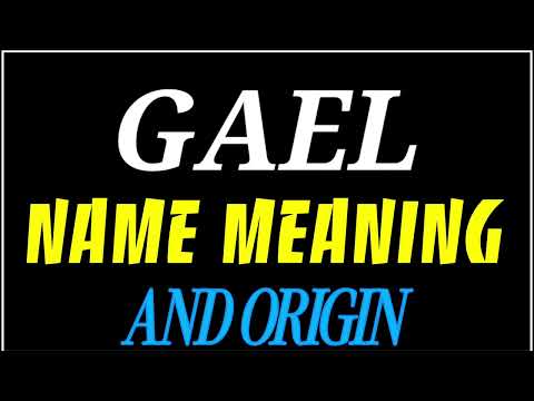 What does the name GAEL mean | GAEL meaning in english | Meaning of name GAEL