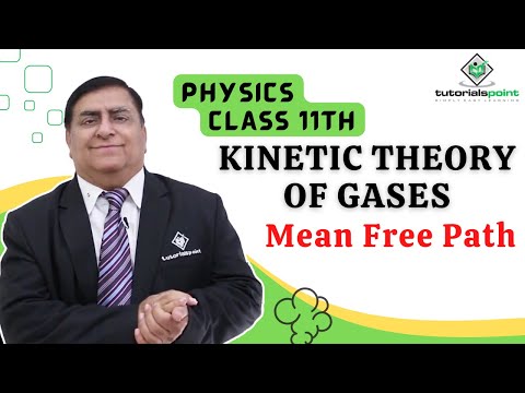 Class 11th – Mean Free Path | Kinetic Theory of Gases | Tutorials Point