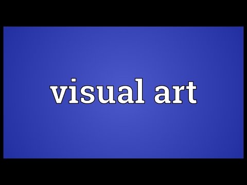 Visual art Meaning