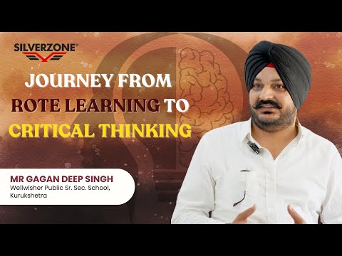Mr. Gagan Deep Singh: From Rote Learning to Critical Thinking | Wellwisher Public Sr. Sec. School
