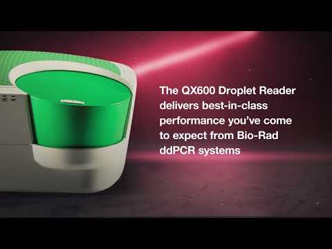 Introducing the QX600™ Droplet Digital™ PCR System