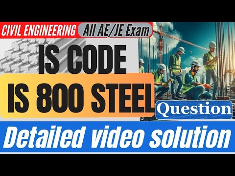 IS CODE 800 STEEL Important Question with Detailed Solution