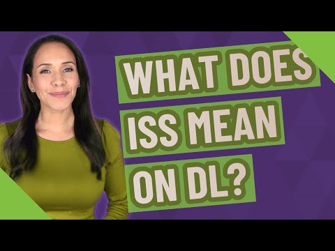What does ISS mean on DL?