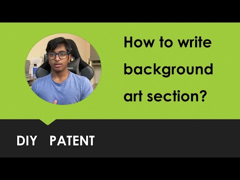DIY Patent: How to write background art section in patent application?