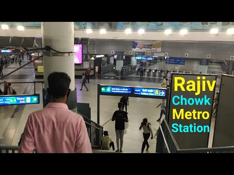 Welcome to Rajiv Chowk Metro Station । Rajiv Chowk Metro Station Delhi ।