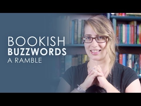 Bookish Buzzwords | A Ramble