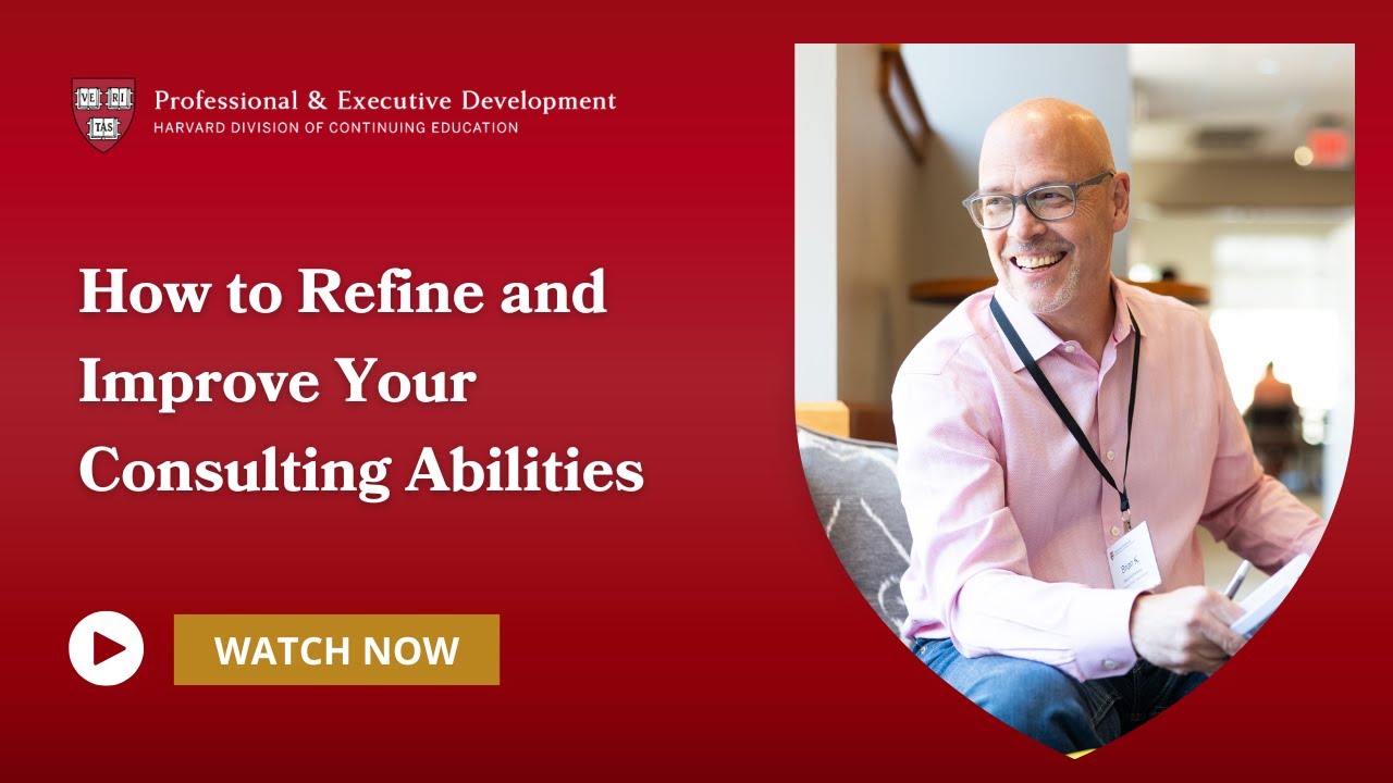 How to Refine and Improve Your Consulting Abilities