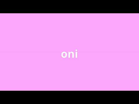 what is the meaning of oni.