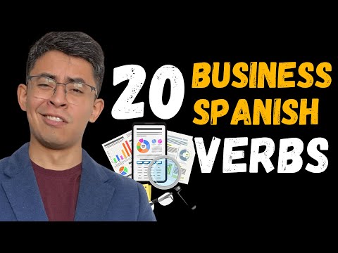 20 Essential Spanish Verbs For Business