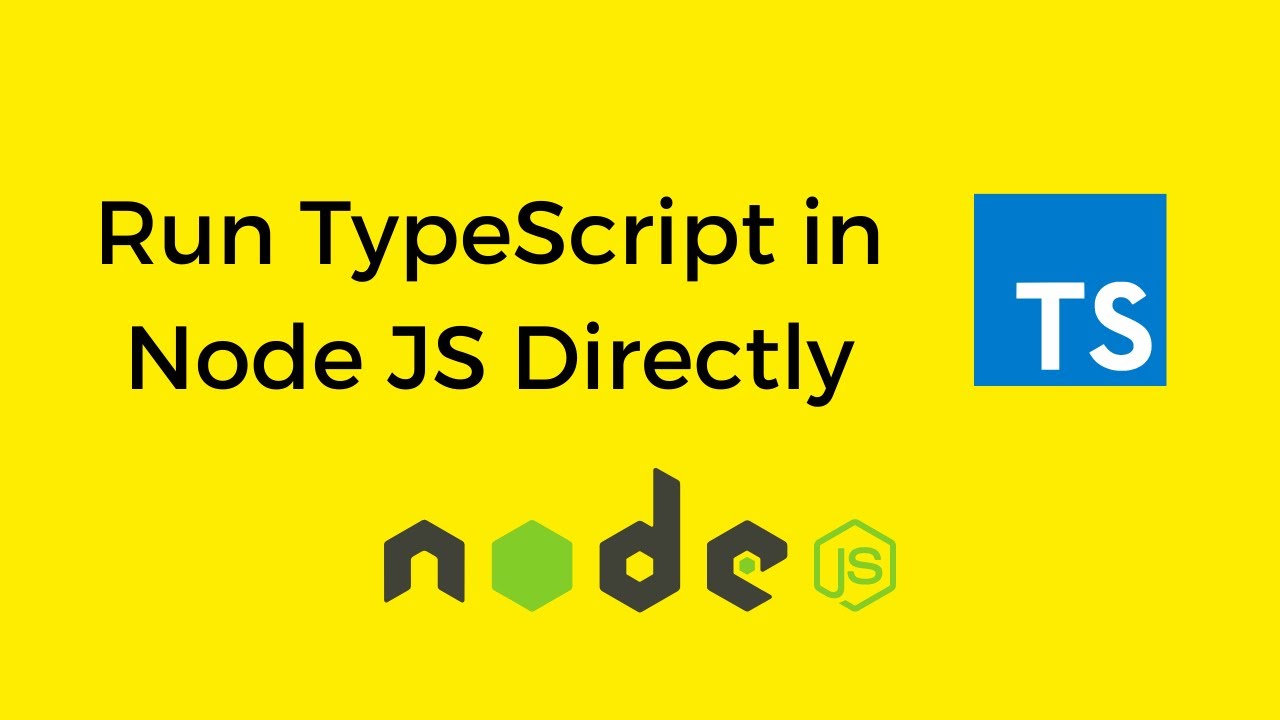 How to run TypeScript without transpile the code | Direct TypeScript Execution