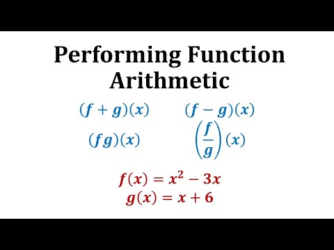 Ex 1: Find Sum, Difference, Product, and Quotient of Functions (Function Arithmetic) | Math Help ...