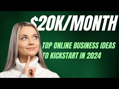 Top Online Business Ideas to Start NOW in 2024