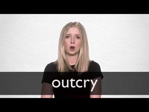 OUTCRY definition and meaning | Collins English Dictionary