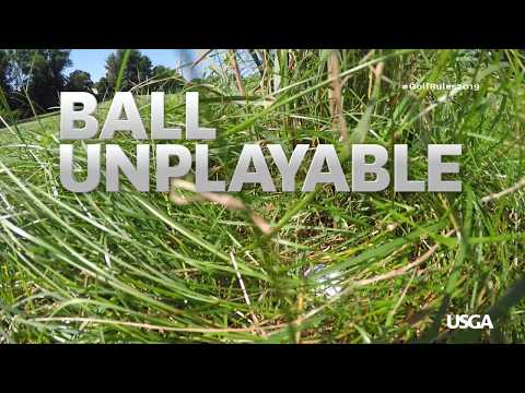 Rules of Golf Explained: Ball Unplayable