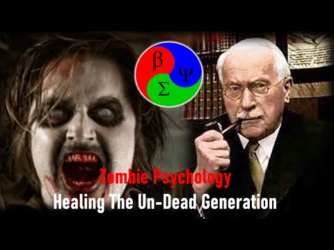 Zombie Psychology: Healing the Un-Dead Generation
