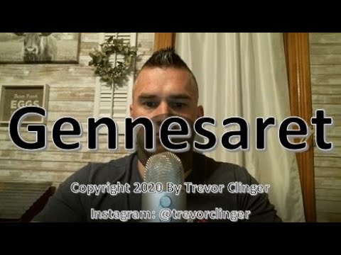 How To Say Gennesaret