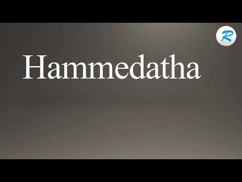 How to pronounce Hammedatha
