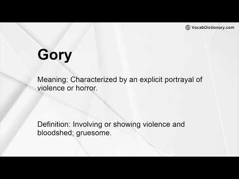 Gory Meaning