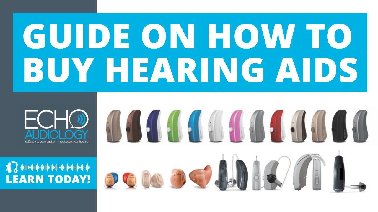 How to Buy Hearing Aids | Echo Audiology