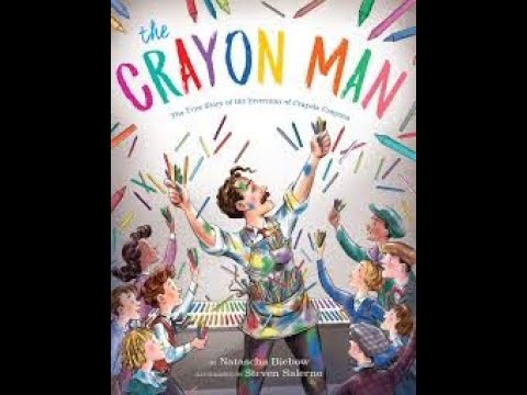 The Crayon Man: The True Story of the Invention of Crayola Crayons