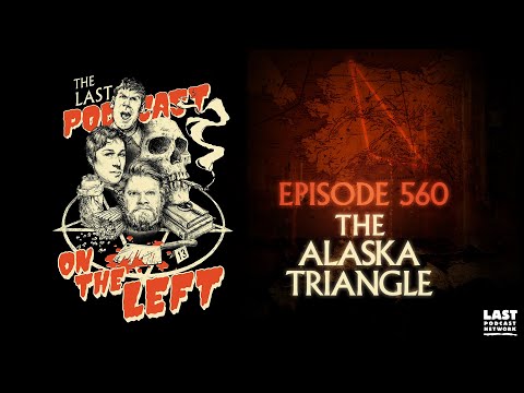 Episode 560: The Alaska Triangle