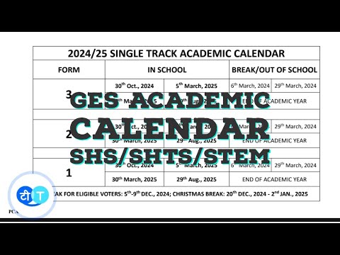 2024/2025 GES ACADEMIC CALENDAR FOR SHS SINGLE TRACK AND TRANSITIONAL SCHOOLS WITH WASSCE 2025 DATE