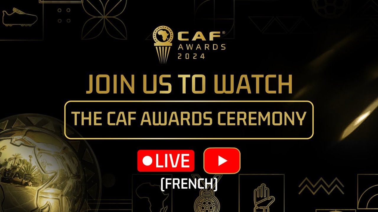 CAF Awards : l'Afrique célèbre ses héros - Camfoot.com