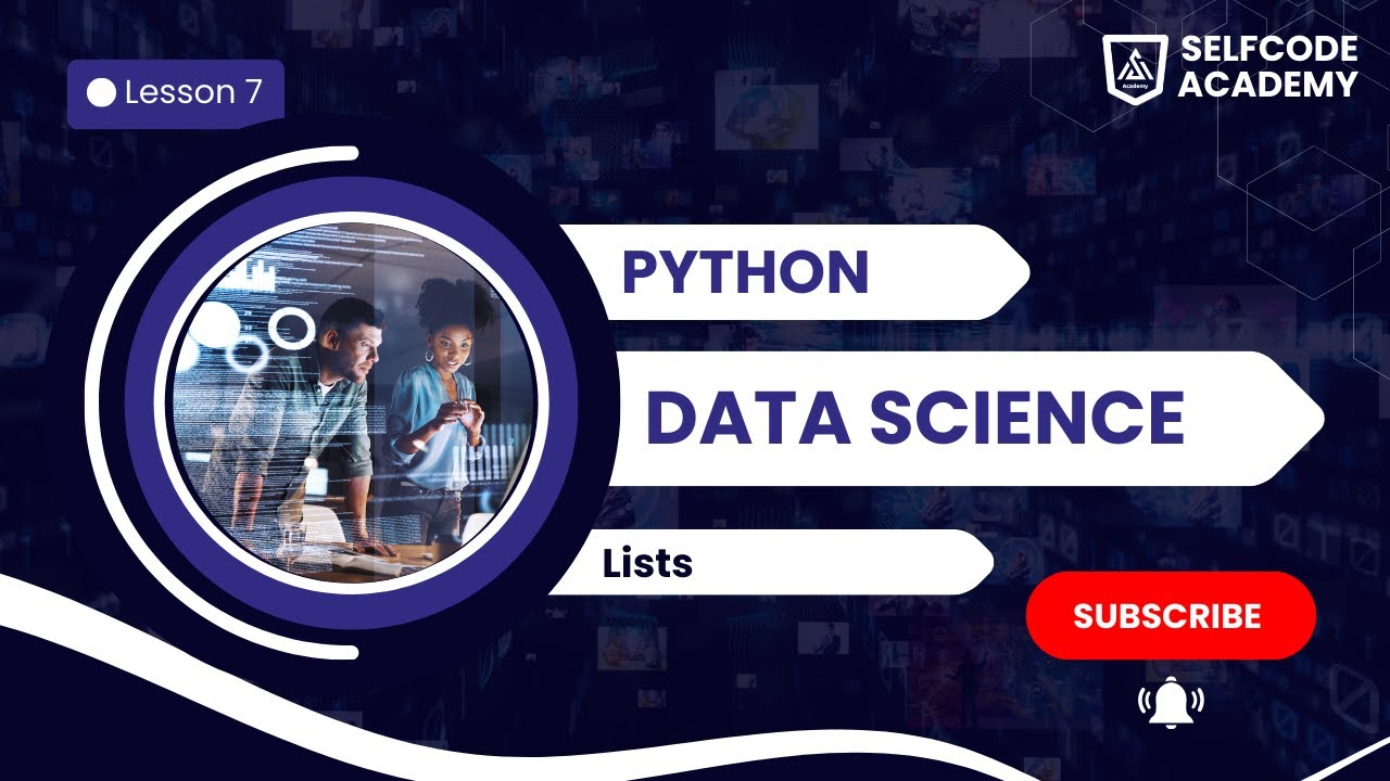 Python Lists Explained – Data Science Lesson 7 (Complete 2024 Guide)