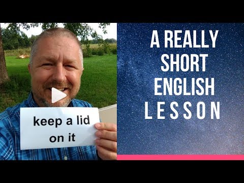 Meaning of KEEP A LID ON IT - A Really Short English Lesson with Subtitles