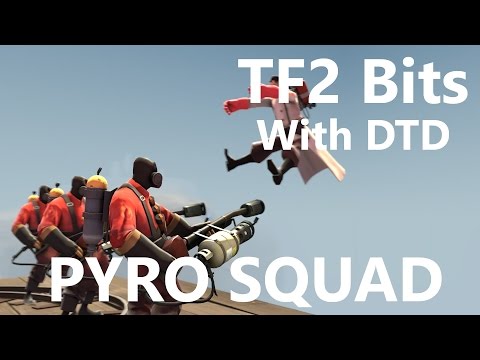 Steam Community :: Video :: Pyro Squad | TF2 Bits #2