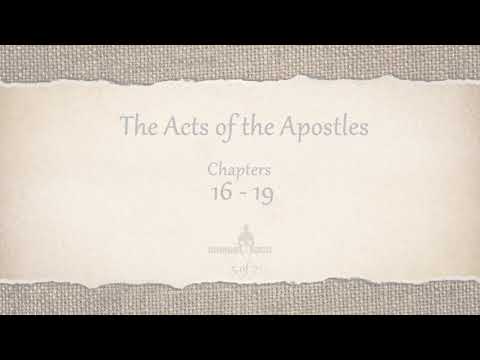 Acts 16 - 19