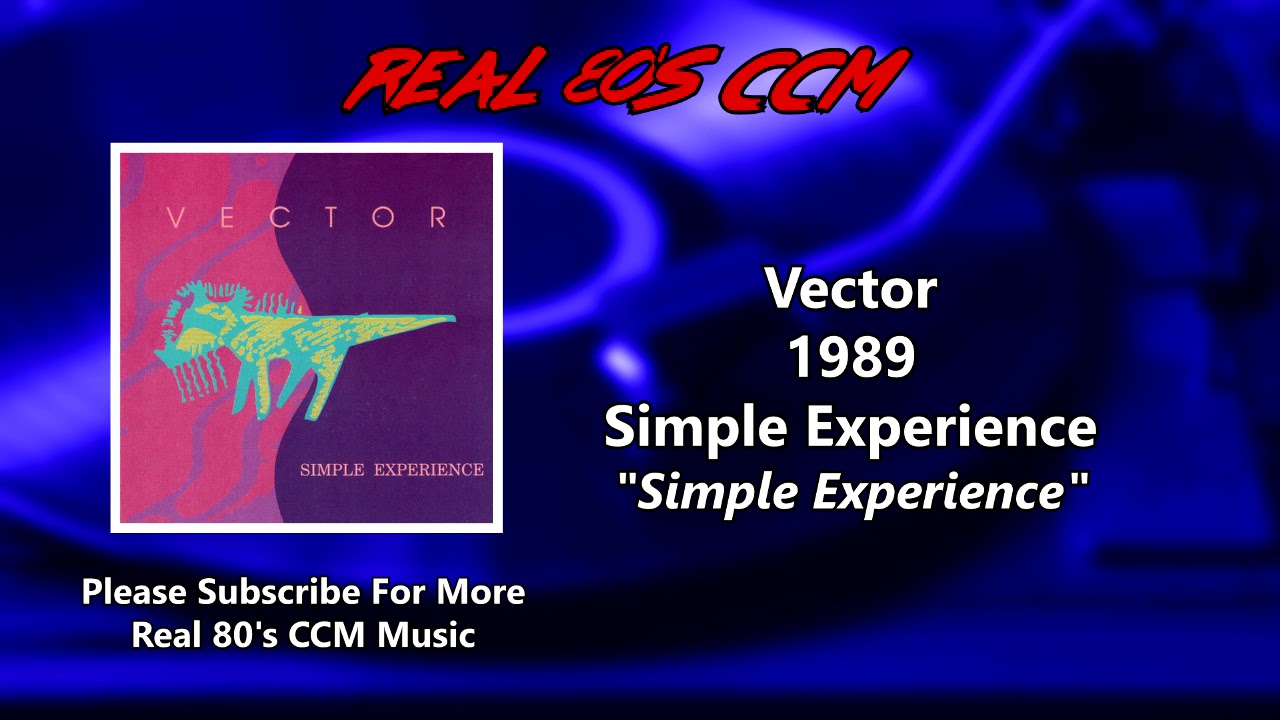 Vector - Simple Experience (HQ)
