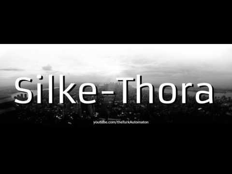 How to pronounce Silke-Thora Matthies in German