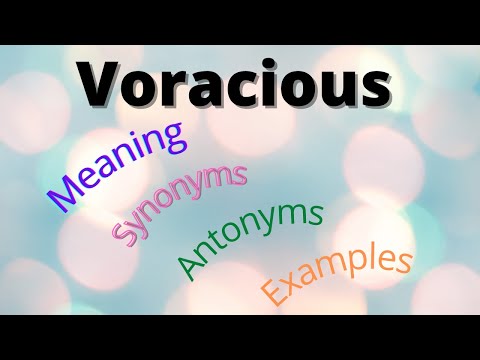Voracious || Meaning || Synonyms || Antonyms || Examples #shorts