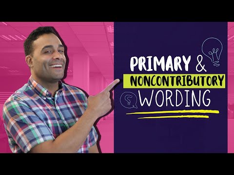 Why Do I Need Primary Noncontributory Wording On My COI?
